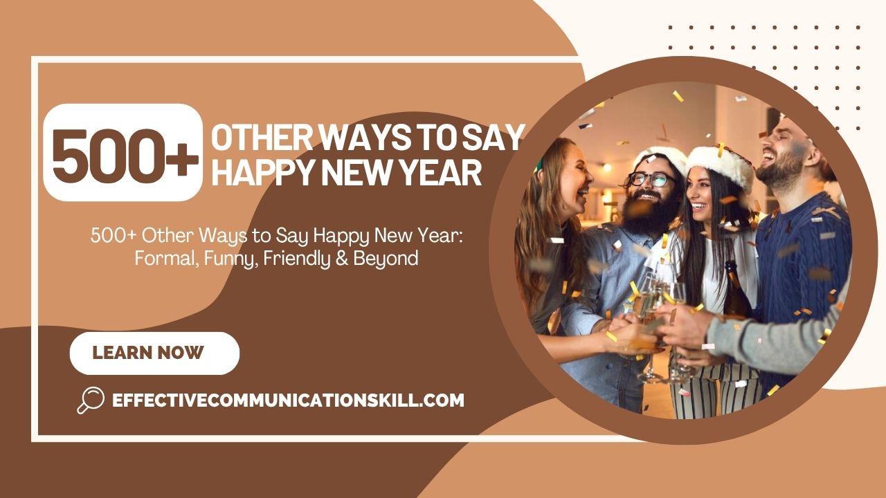 500+ Other Ways to Say Happy New Year: Formal, Funny, Friendly & Beyond ...