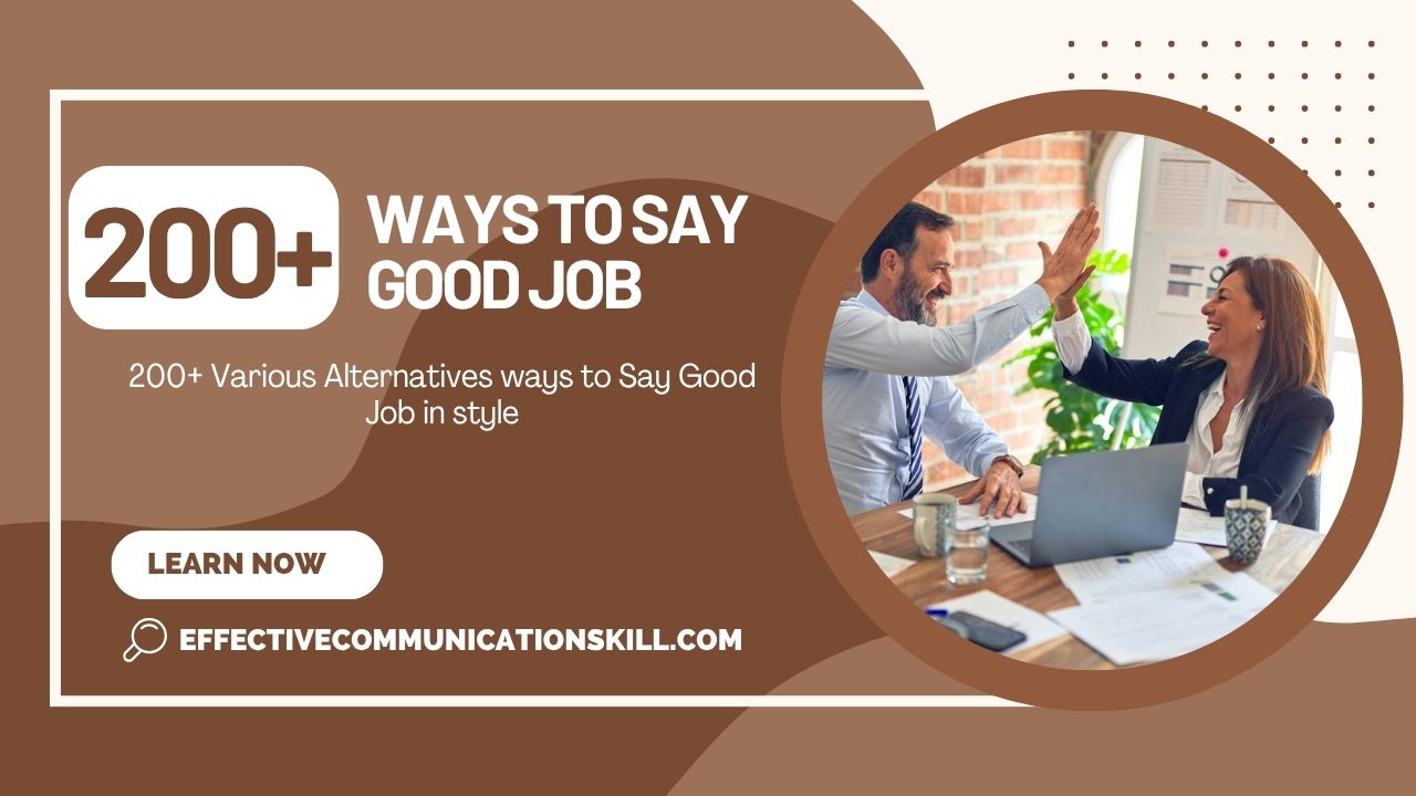 200+ Various Alternatives ways to Say Good Job in style - Effective ...